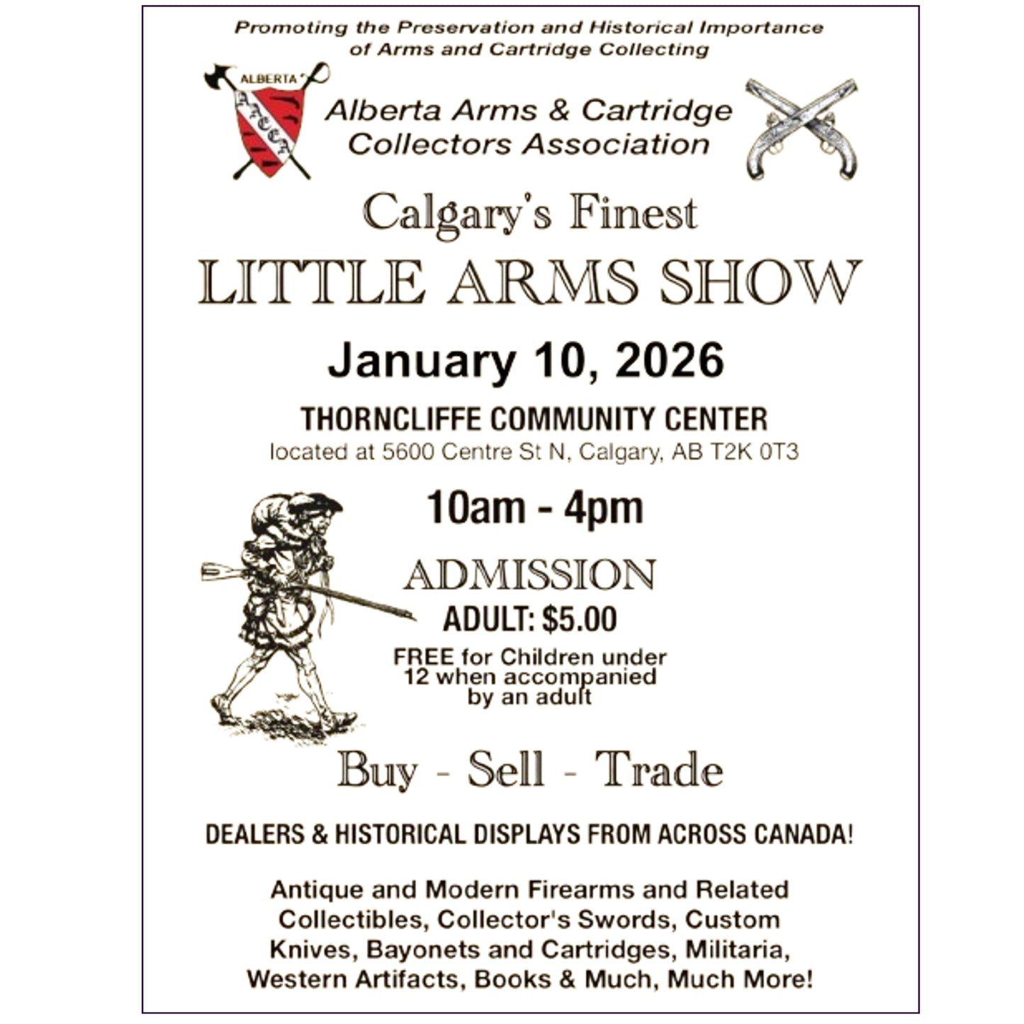 Calgary Gun And Militaria Show Jan.10/26 – Canadian Soldier Militaria