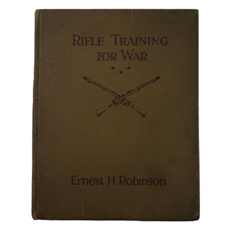 WW1 British Canadian Named Manual - Rifle Training For War 1914 ...
